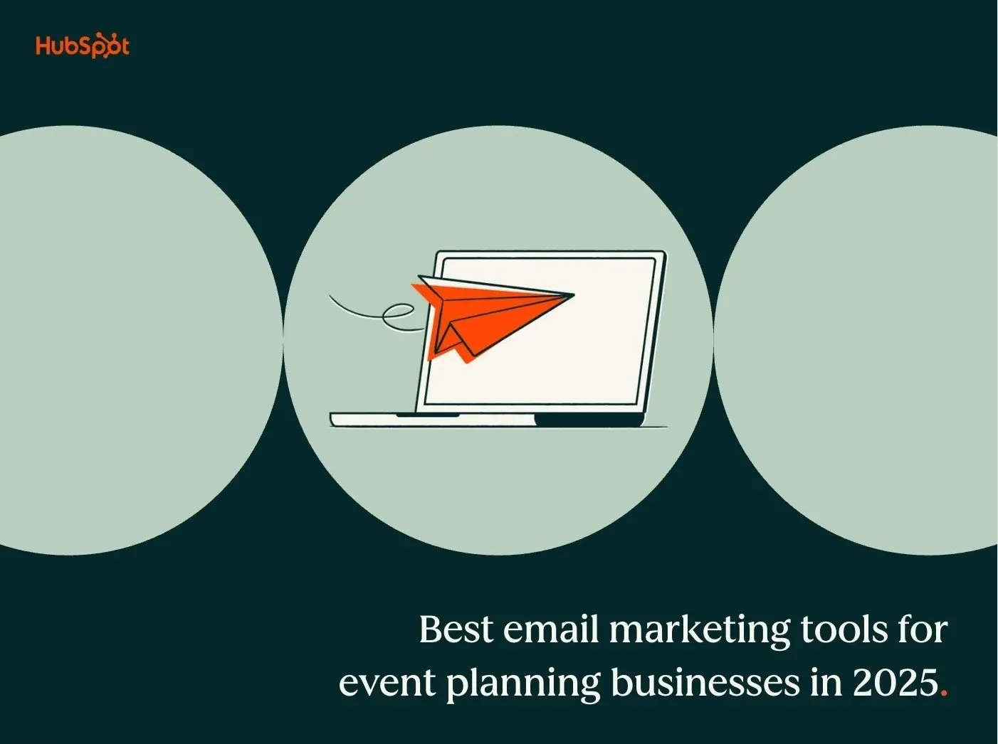 Top 10 Email Marketing Tools for Event Planners in 2025 | DigitrendZ