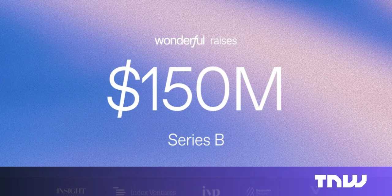 Wonderful Secures $150M in Series B Funding | DigitrendZ